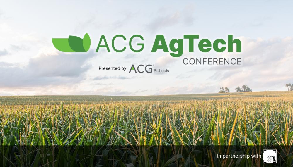 2024 ACG AgTech Conference | ACG St. Louis
